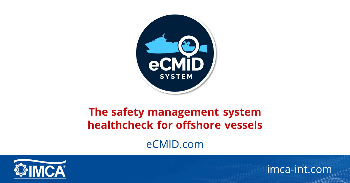 eCMID and CMID inspection report guidance – IMCA eCMID System